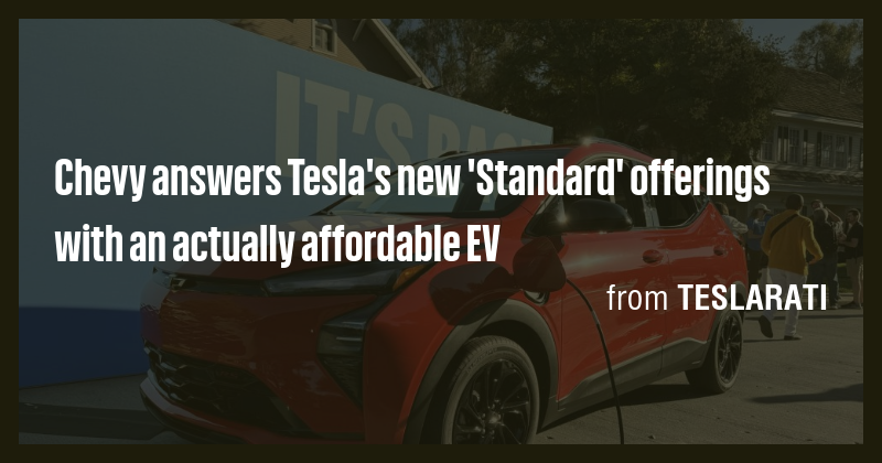 Chevy answers Tesla's new 'Standard' offerings with an actually ...