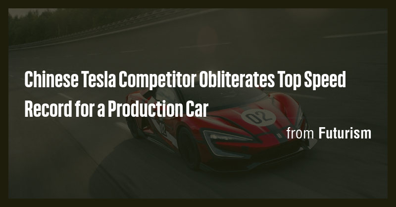 Chinese Tesla Competitor Obliterates Top Speed Record for a Production ...