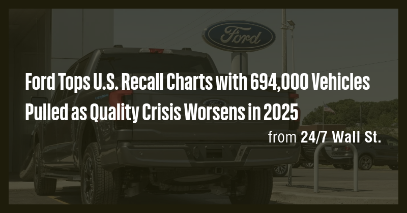 Ford Tops U.S. Recall Charts with 694,000 Vehicles Pulled as Quality ...