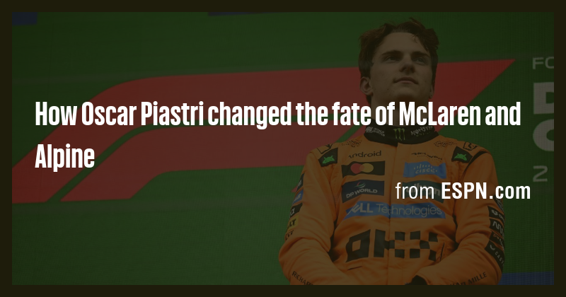How Oscar Piastri changed the fate of McLaren and Alpine - Briefly