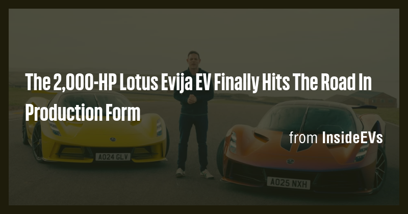 The 2,000-HP Lotus Evija EV Finally Hits The Road In Production Form ...
