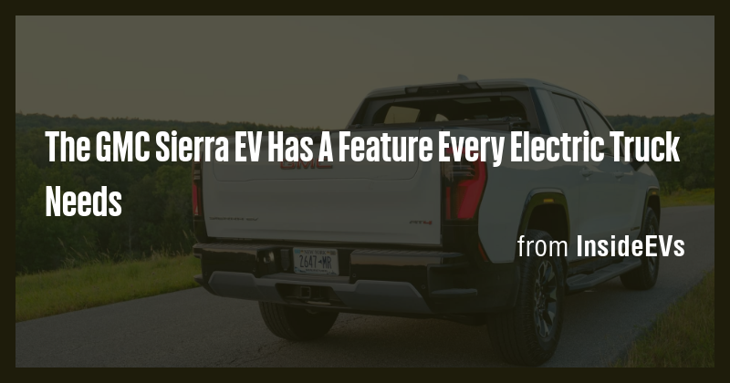 The GMC Sierra EV Has A Feature Every Electric Truck Needs - Briefly