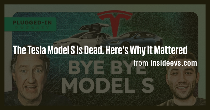 The Tesla Model S Is Dead. Here's Why It Mattered - Briefly