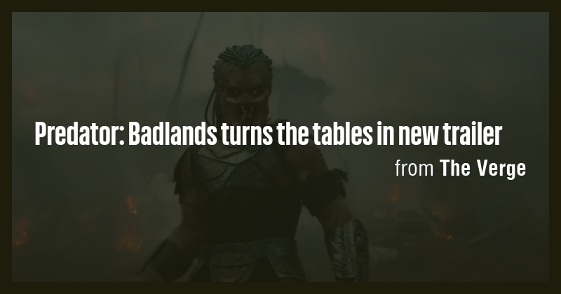 Predator: Badlands turns the tables in new trailer - Briefly