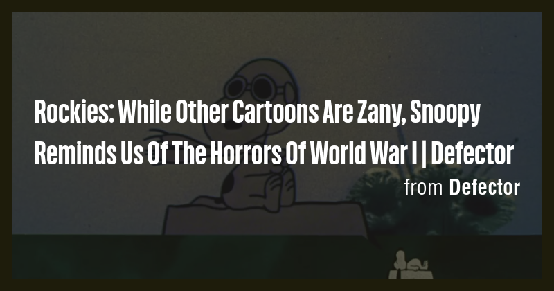 Rockies: While Other Cartoons Are Zany, Snoopy Reminds Us Of The ...