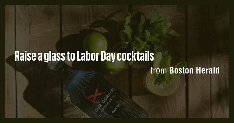 Raise a glass to Labor Day cocktails - Briefly