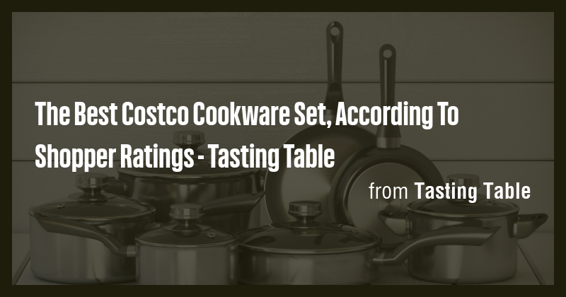The Best Costco Cookware Set, According To Shopper Ratings - Tasting ...