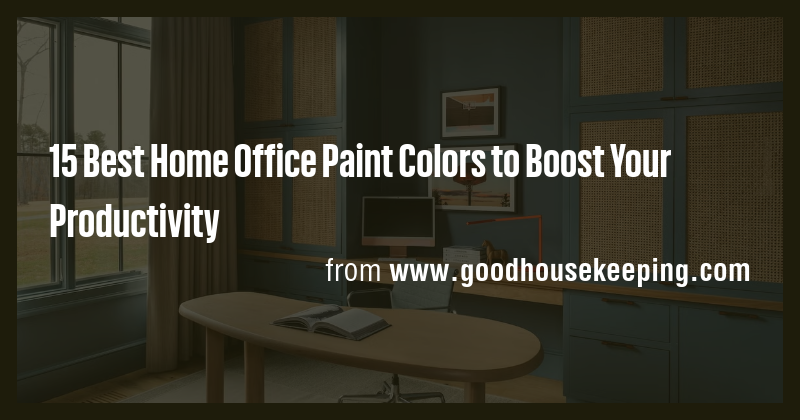 15 Best Home Office Paint Colors to Boost Your Productivity - Briefly