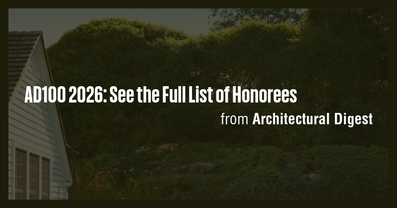 AD100 2026: See the Full List of Honorees - Briefly