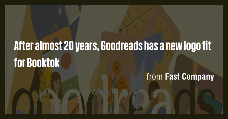 After almost 20 years, Goodreads has a new logo fit for Booktok - Briefly