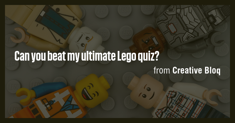 Can you beat my ultimate Lego quiz? - Briefly