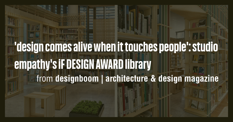 'design comes alive when it touches people': studio empathy's iF DESIGN ...
