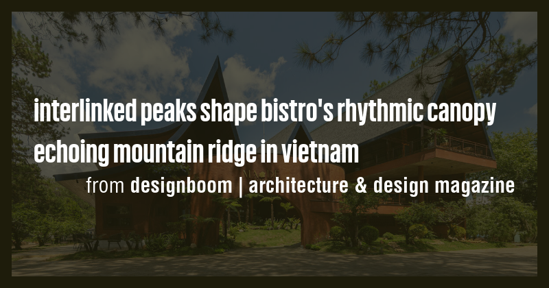 interlinked peaks shape bistro's rhythmic canopy echoing mountain ridge ...