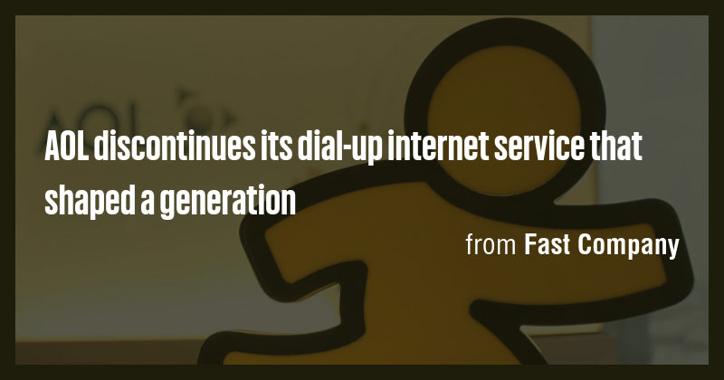 AOL discontinues its dial-up internet service that shaped a generation ...