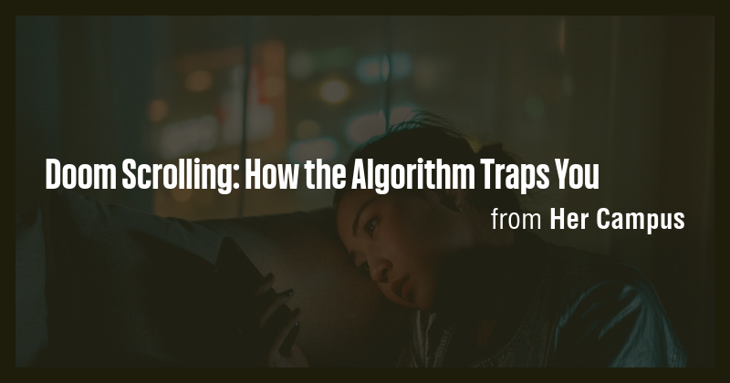 Doom Scrolling: How the Algorithm Traps You - Briefly