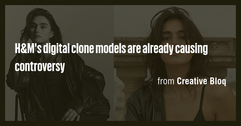 H&M's digital clone models are already causing controversy - Briefly