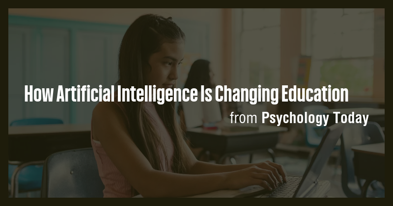 How Artificial Intelligence Is Changing Education - Briefly