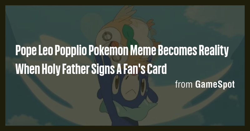 Pope Leo Popplio Pokemon Meme Becomes Reality When Holy Father Signs A ...
