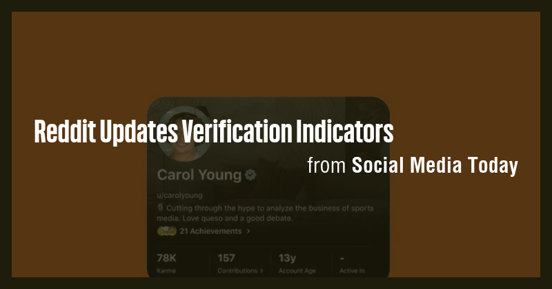 Reddit Updates Verification Indicators - Briefly