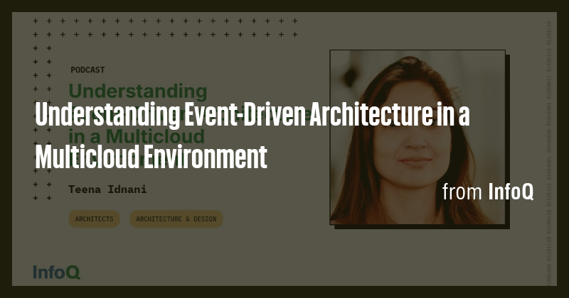 Understanding Event-Driven Architecture in a Multicloud Environment ...
