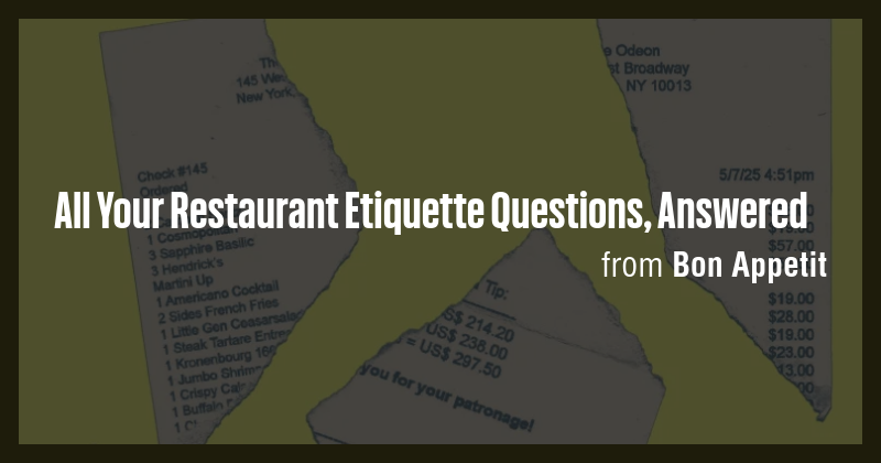 All Your Restaurant Etiquette Questions, Answered - Briefly