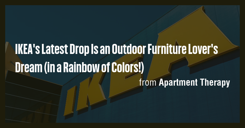 IKEA's Latest Drop Is an Outdoor Furniture Lover's Dream (in a Rainbow ...