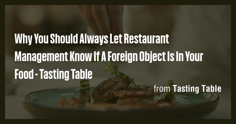 Why You Should Always Let Restaurant Management Know If A Foreign ...