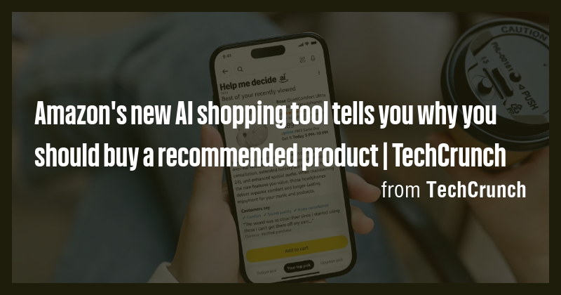 Amazon's new AI shopping tool tells you why you should buy a ...