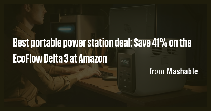 Best portable power station deal: Save 41% on the EcoFlow Delta 3 at ...