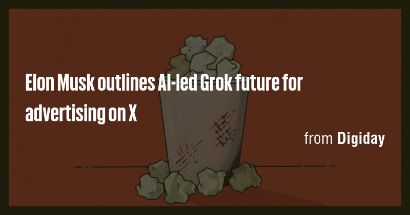 Elon Musk outlines AI-led Grok future for advertising on X - Briefly