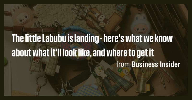 The little Labubu is landing - here's what we know about what it'll ...