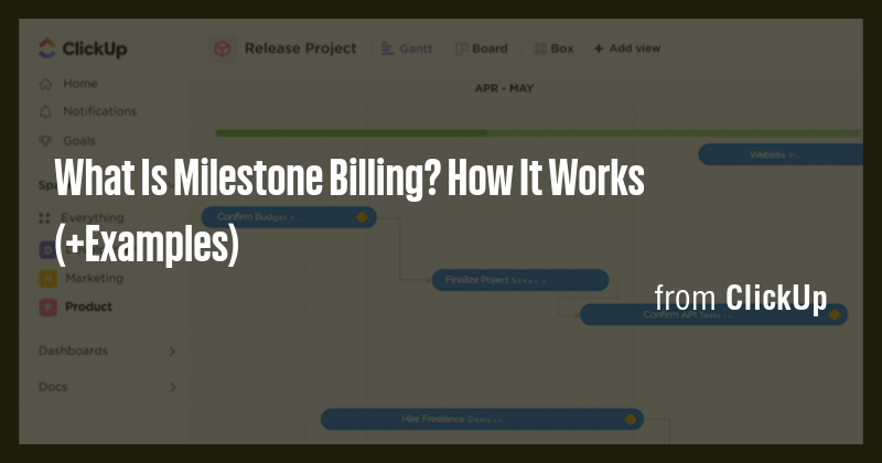 What Is Milestone Billing? How It Works (+Examples) - Briefly