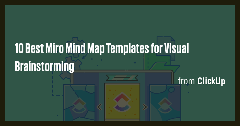10 Best Miro Mind Map Templates for Visual Brainstorming - Briefly