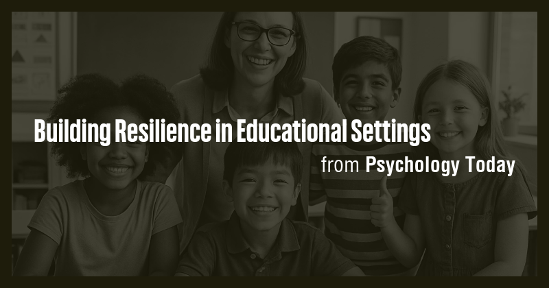 Building Resilience in Educational Settings - Briefly