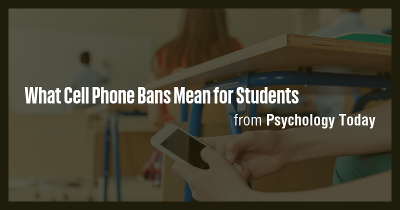 What Cell Phone Bans Mean for Students - Briefly