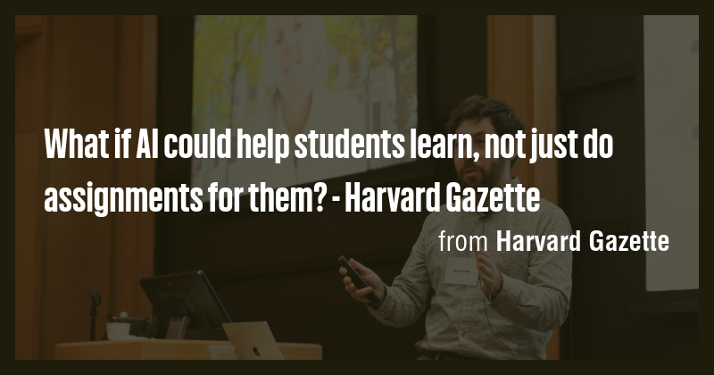 What if AI could help students learn, not just do assignments for them ...