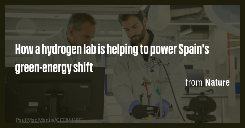 How a hydrogen lab is helping to power Spain's green-energy shift - Briefly