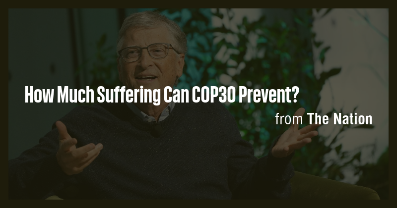 How Much Suffering Can COP30 Prevent? - Briefly