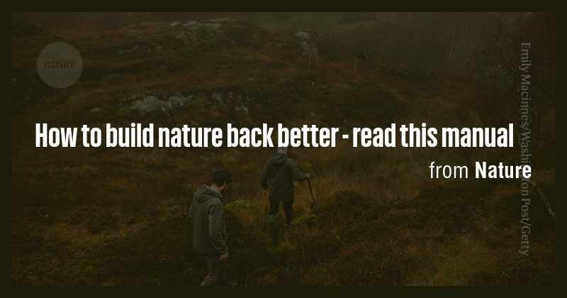 How to build nature back better - read this manual - Briefly