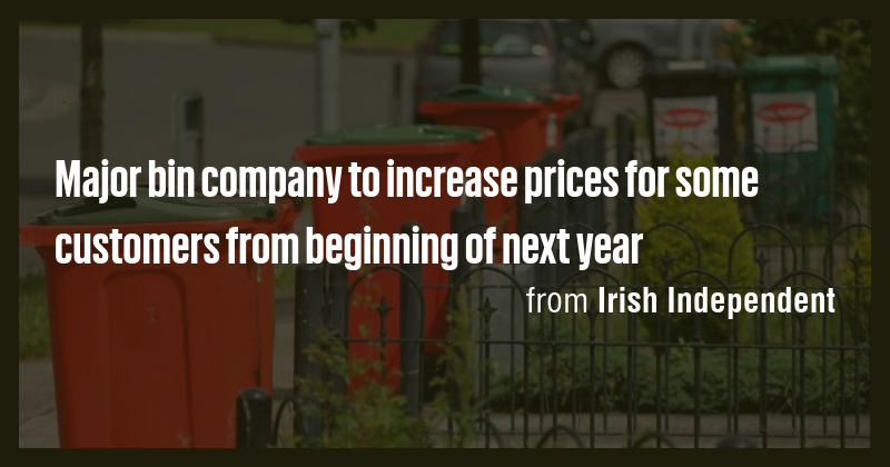 Major bin company to increase prices for some customers from beginning ...