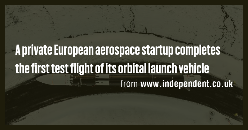 A private European aerospace startup completes the first test flight of ...