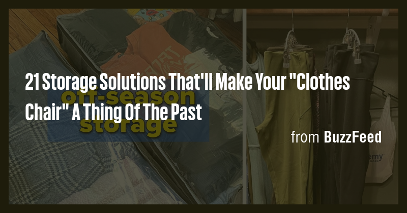 21 Storage Solutions That'll Make Your "Clothes Chair" A Thing Of The ...