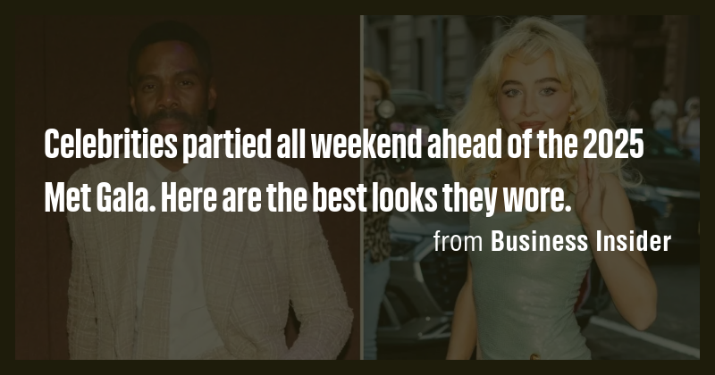 Celebrities partied all weekend ahead of the 2025 Met Gala. Here are ...