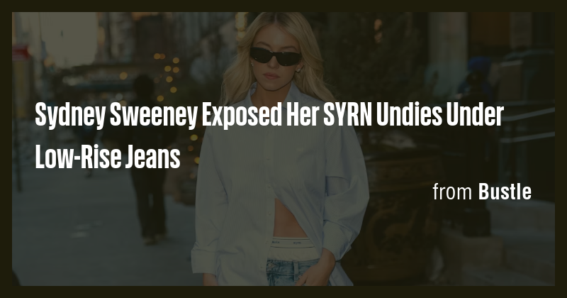 Sydney Sweeney Exposed Her SYRN Undies Under Low-Rise Jeans - Briefly