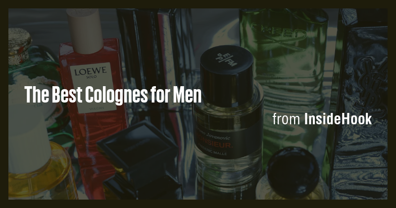 The Best Colognes for Men - Briefly