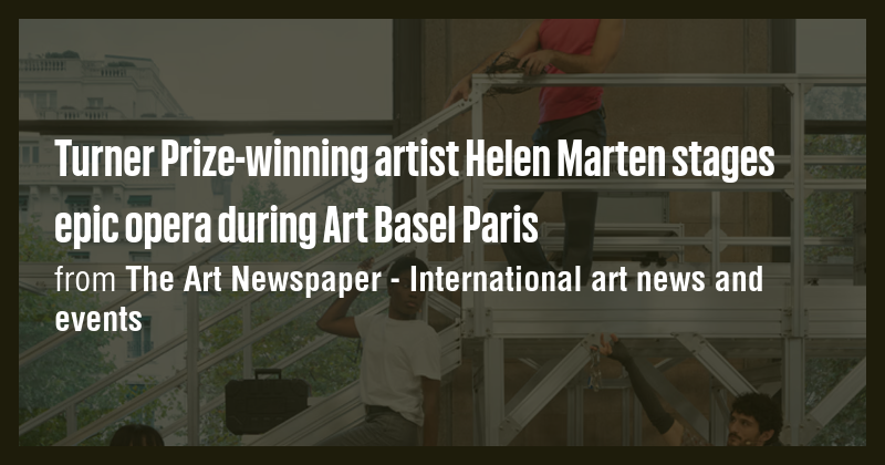 Turner Prize-winning artist Helen Marten stages epic opera during Art ...