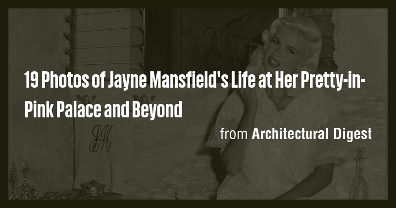 19 Photos of Jayne Mansfield's Life at Her Pretty-in-Pink Palace and ...