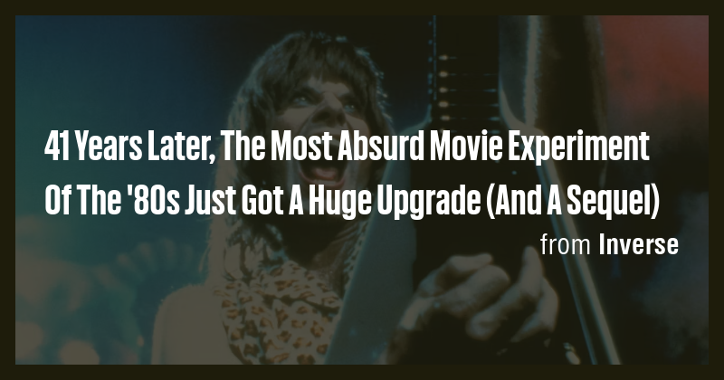 41 Years Later, The Most Absurd Movie Experiment Of The '80s Just Got A ...