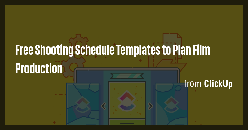 Free Shooting Schedule Templates to Plan Film Production - Briefly