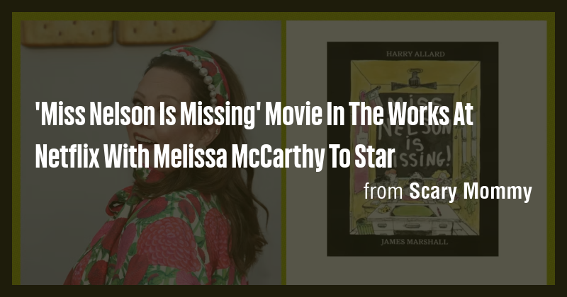 'Miss Nelson Is Missing' Movie In The Works At Netflix With Melissa ...